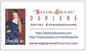 Life is Art; Art is Life | Darlene the Artist